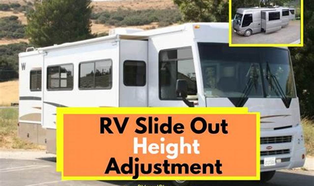 Expert Guide to Adjusting RV Slide Outs: Maintenance for Smooth Operation