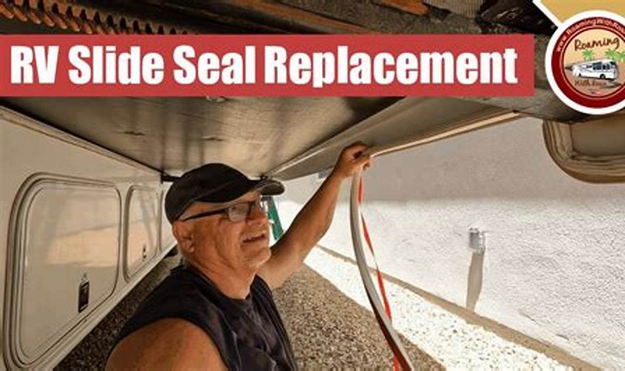Ultimate RV Slide Seal Guide: Protect Your RV from the Elements