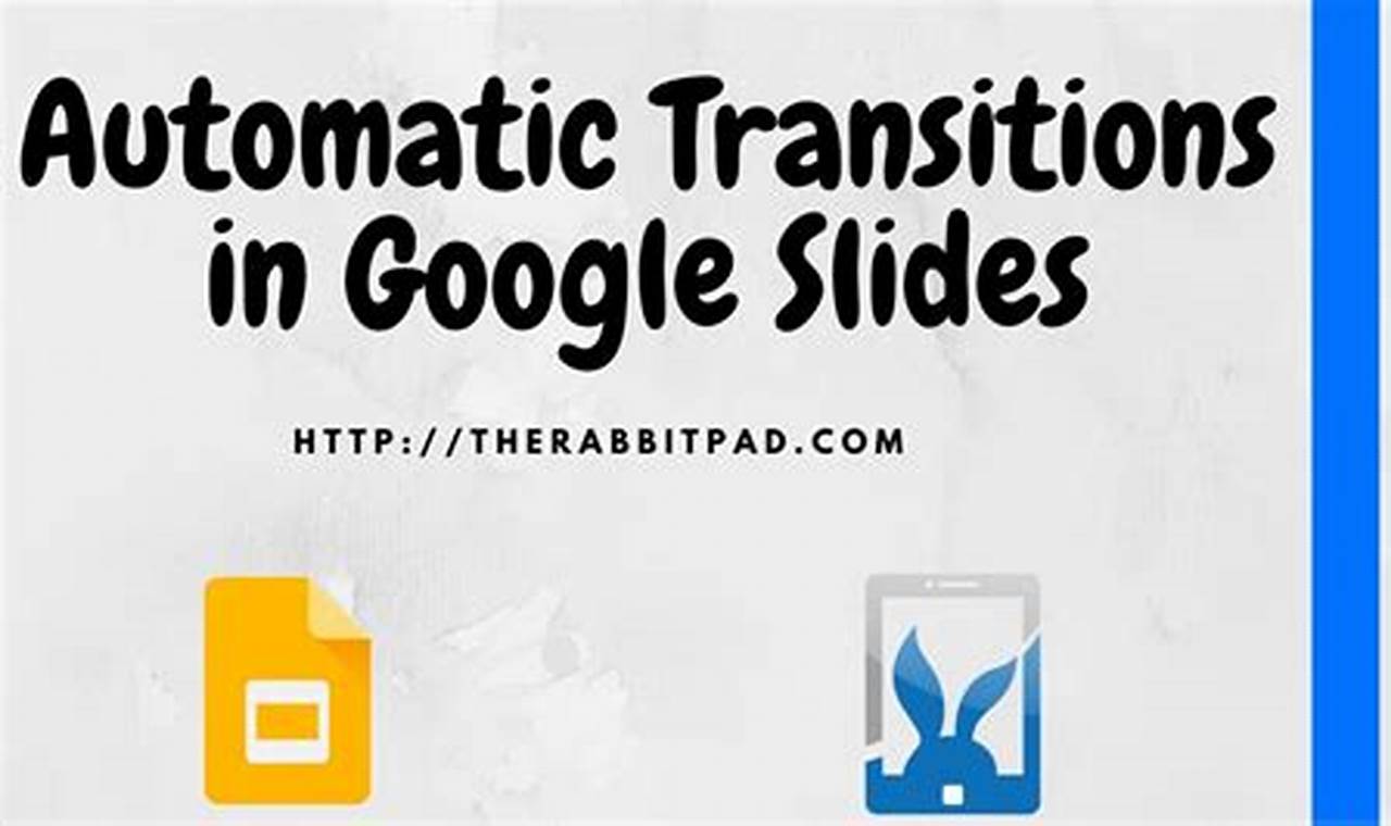 Unveil the Power of Auto Transitions in Google Slides: Enhance Your ...