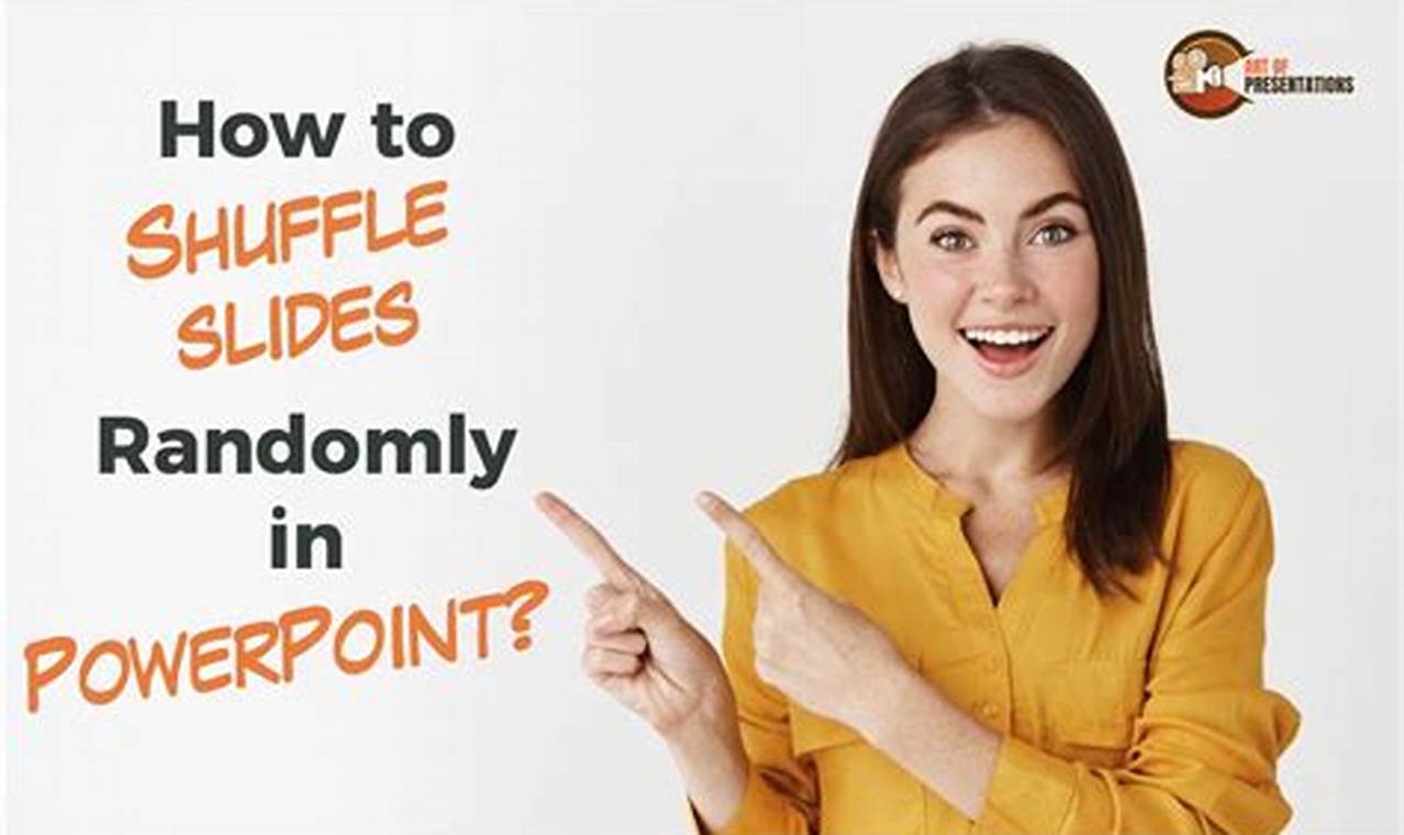 Unleash Dynamic Presentations with PowerPoint Shuffle Slides: A Guide to Captivating Content