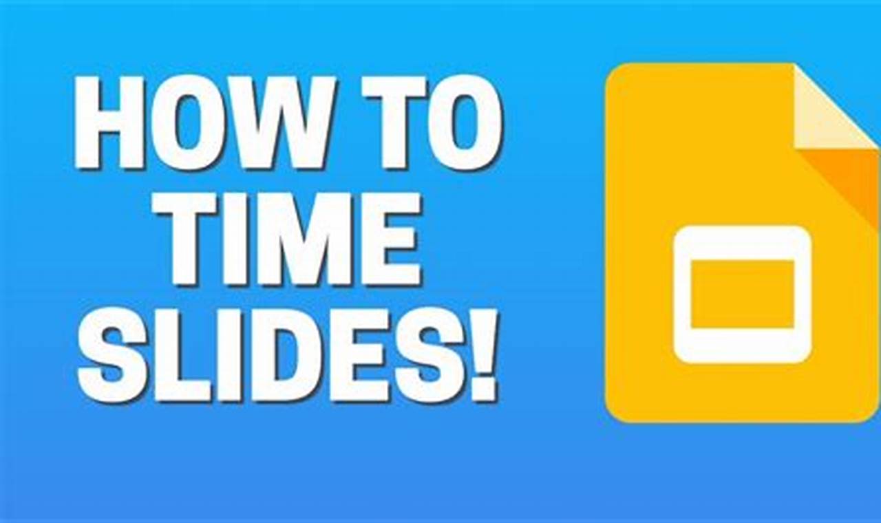 Time Management on Google Slides: A Comprehensive Guide to Adding Time ...