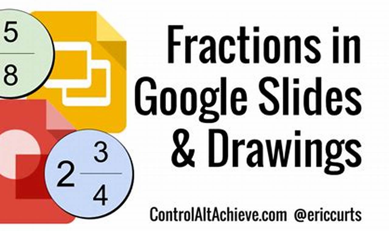 Effortless Fraction Mastery in Google Slides: A Comprehensive Guide