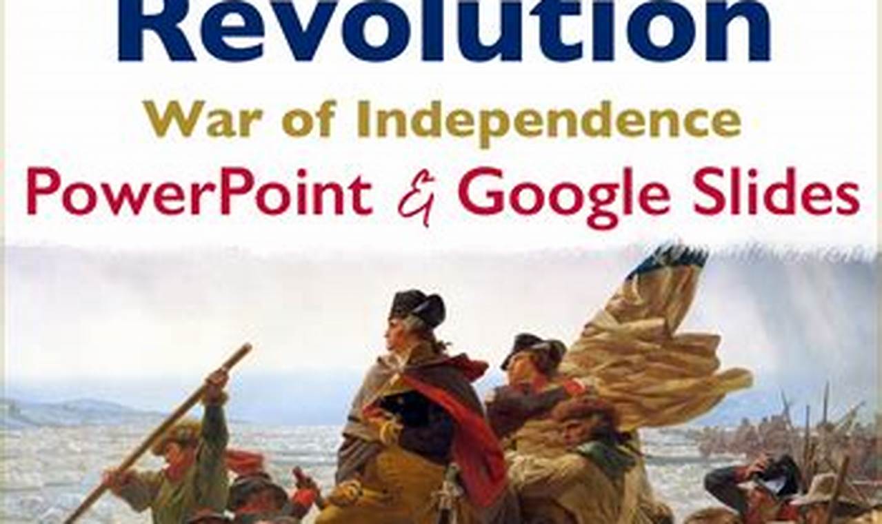 Elevate Your Google Slides: Crafting Captivating American Revolution ...